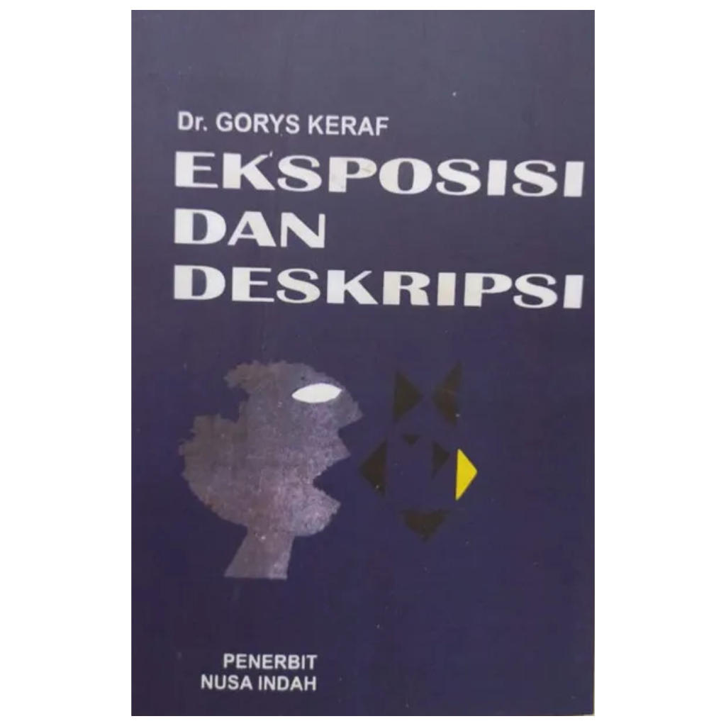 Jual Eksposisi dan Deskripsi - Gorys Keraf - NR | Shopee Indonesia