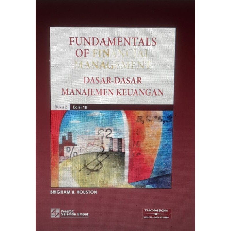 Jual Dasar-Dasar Manajemen Keuangan. Edisi 10 Buku 2. Brigham | Shopee Indonesia