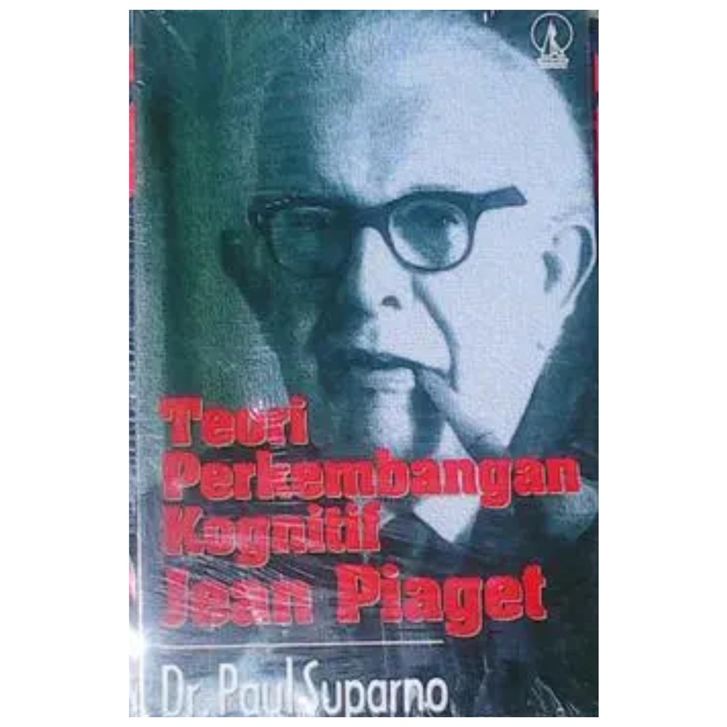 Jual Teori Perkembangan Kognitif Jean Piaget Paul Suparno Nr Shopee Indonesia 
