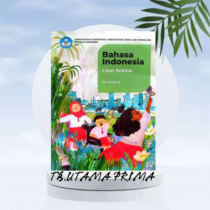 Jual BUKU SISWA BAHASA INDONESIA KELAS 4 KURIKULUM PENGGERAK-MERDEKA SD/MI | Shopee Indonesia