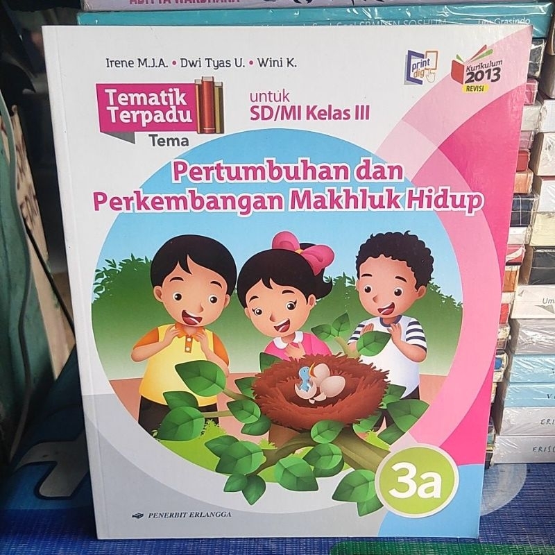 Jual original buku tematik terpadu tema pertumbuhan dan perkembangan makhluk hidup untuk SD/mi ...