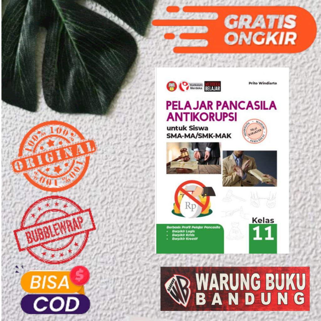 Jual BUKU PELAJAR PANCASILA ANTIKORUPSI UNTUK SISWA SMA-MA/SMK-MAK KELAS 11 KURIKULUM MERDEKA ...