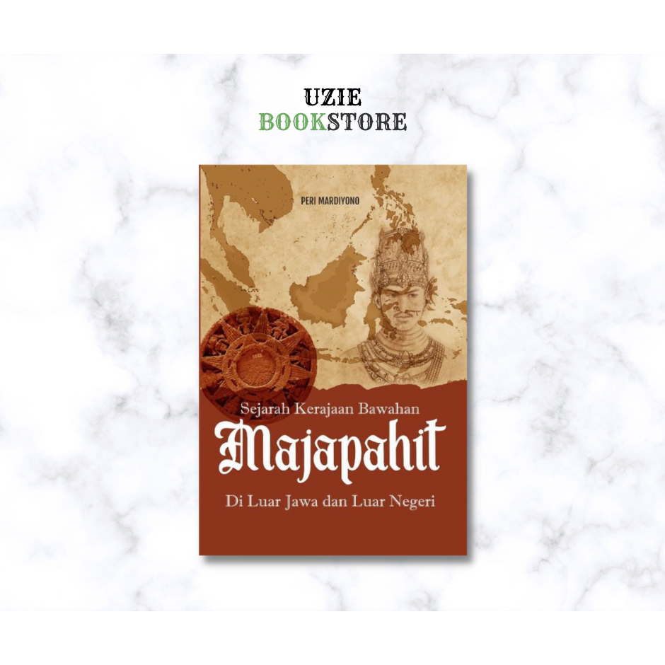Jual Buku Original - Sejarah Kerajaan Bawahan Majapahit di Luar Jawa dan Luar Negeri | Shopee ...