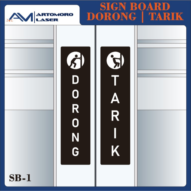 Jual SIGNAGE DORONG TARIK PUSH PULL SIGN BOARD AKRILIK TEMPELAN LABEL ...
