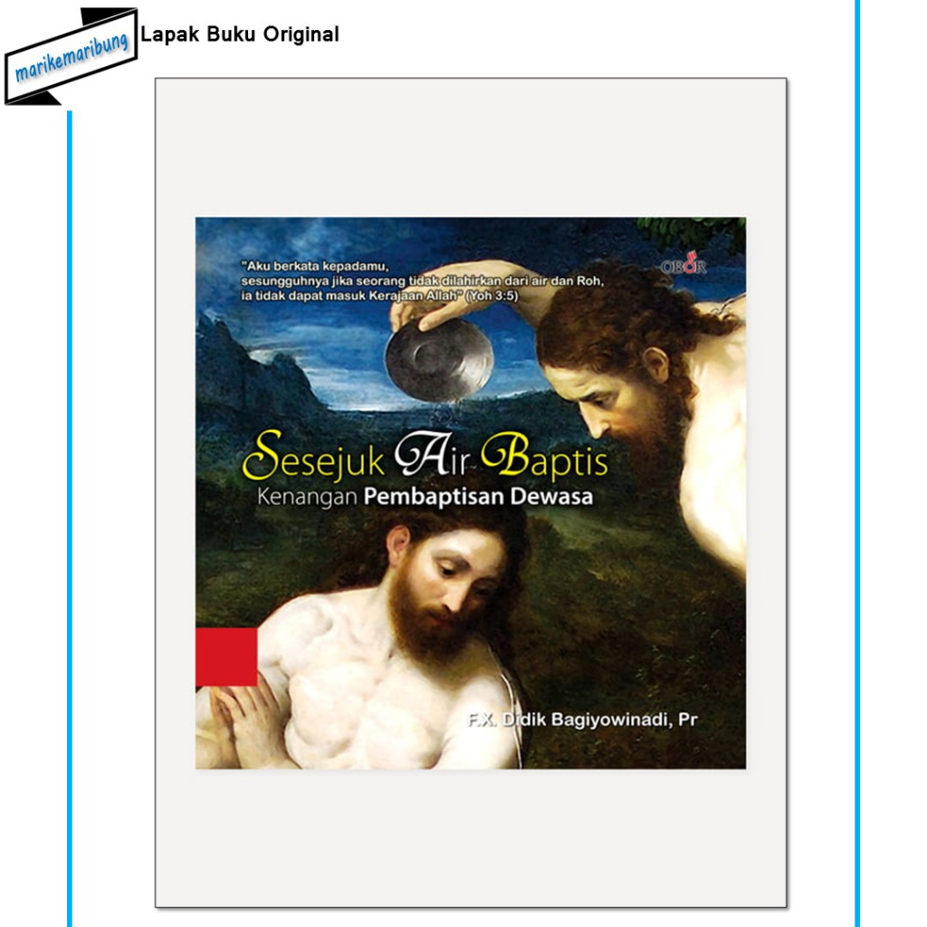 Jual Buku Sesejuk Air Baptis: Kenangan Pembaptisan Dewasa | Shopee Indonesia