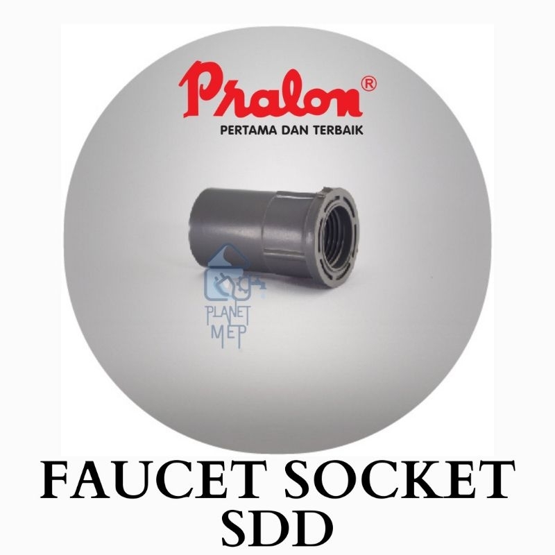 Jual PRALON FAUCET SOCKET (SDD) 1/2 INCH - 1-1/2 INCH | Shopee Indonesia