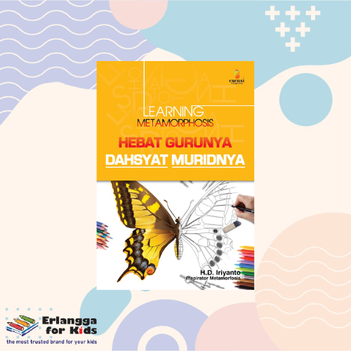 Jual BUKU ESENSI ERLANGGA : LEARNING METAMORPHOSIS: HEBAT GURUNYA ... Jual BUKU ESENSI ERLANGGA : LEARNING METAMORPHOSIS: HEBAT GURUNYA ...