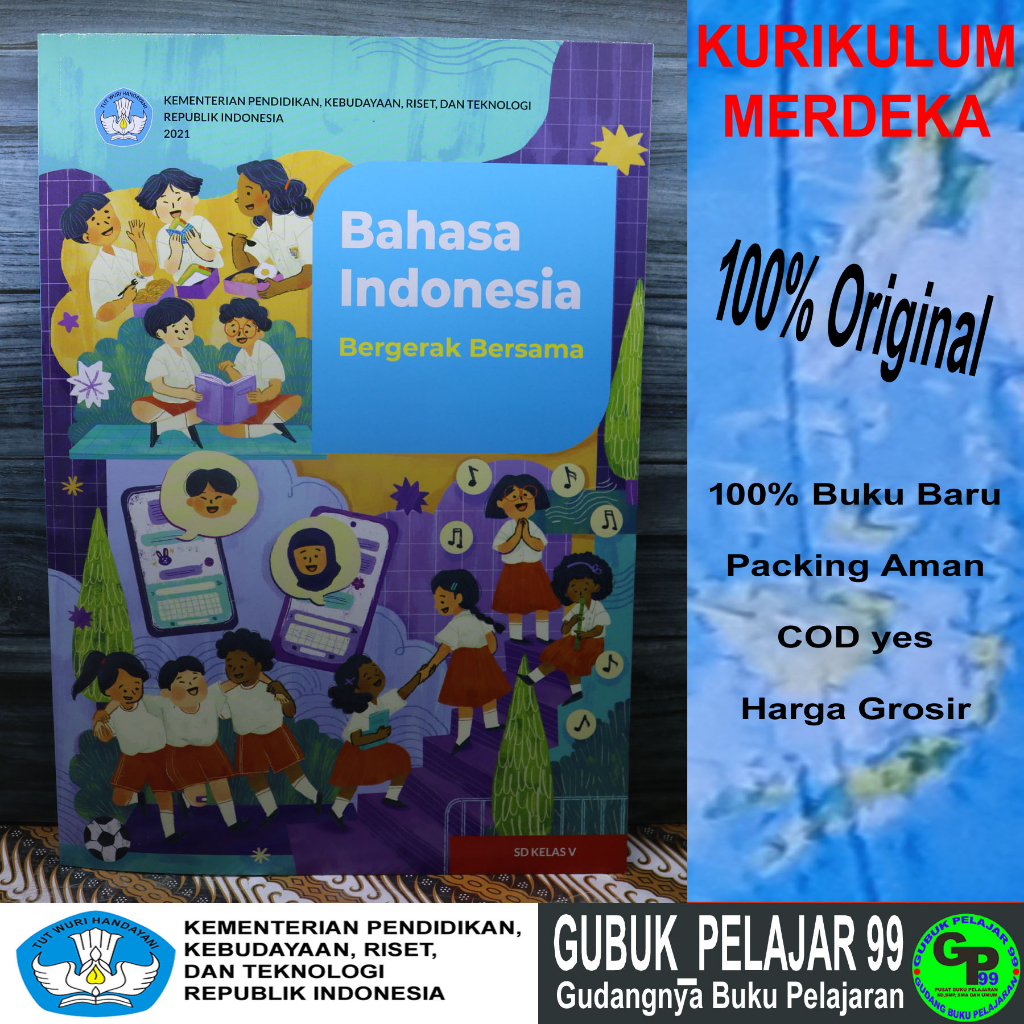 Jual Buku Paket Siswa BAHASA INDONESIA "Bergerak Bersama" Untuk SD/MI Kelas 5 Kurikulum MERDEKA ...