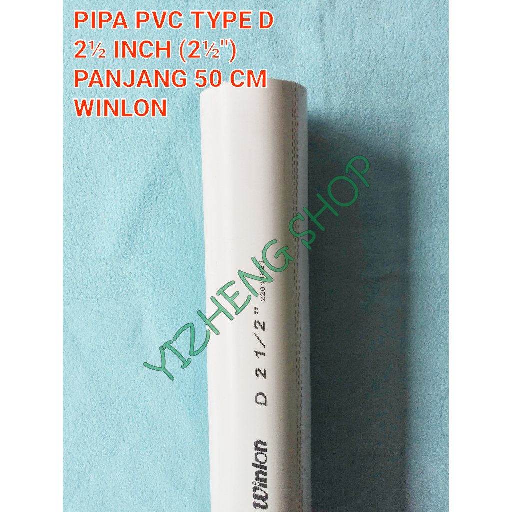 Jual PIPA PVC 2 1/2 INCH PANJANG 50 CM PUTIH WINLON | Shopee Indonesia