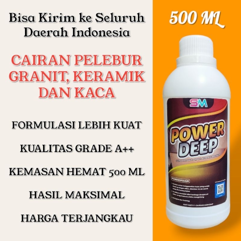 Jual Power Deep - Cairan Pelebur Granit, Kaca, Keramik, Silika, Cairan ...