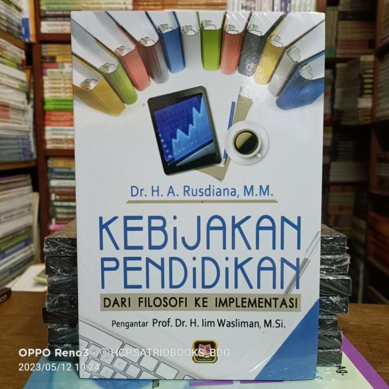 Jual Buku Kebijakan Pendidikan Dari Filosofi Ke Implementasi Dr H A