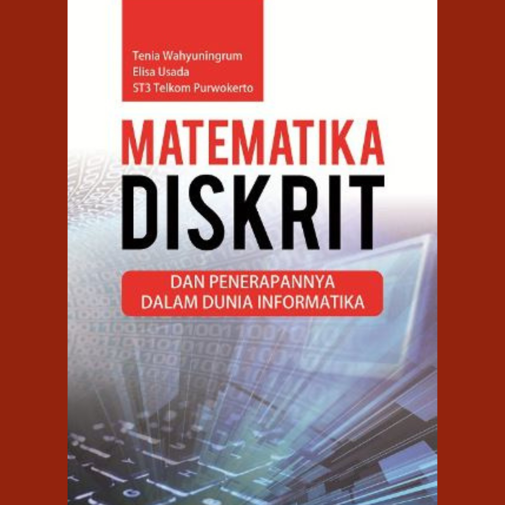 Jual Matematika Diskrit dan Penerapannya dalam Dunia Informasi - Tenia ...