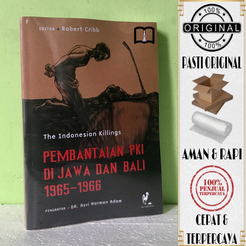 Jual Buku The Indonesian Killings Pembantaian PKI Di Jawa Dan Bali 1965-1966 - Robert Cribb ...