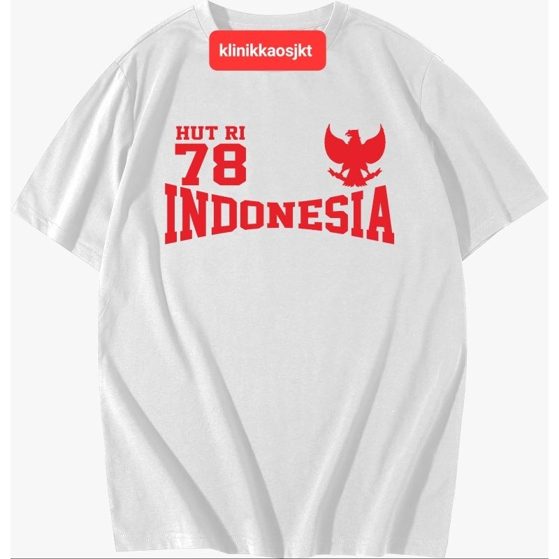 Jual BAJU - KAOS DIRGAHAYU INDONESIA 78 CUSTOM - TSHIRT HUT RI 78 - TSHIRT KEMERDEKAAN 17 ...
