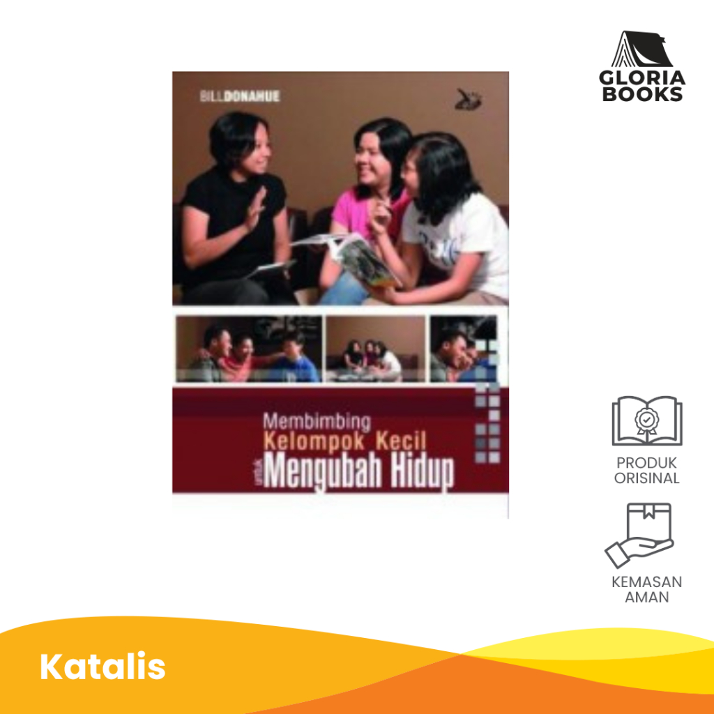 Jual Membimbing Kelompok Kecil untuk Mengubah hidup (Bill Donahue ...