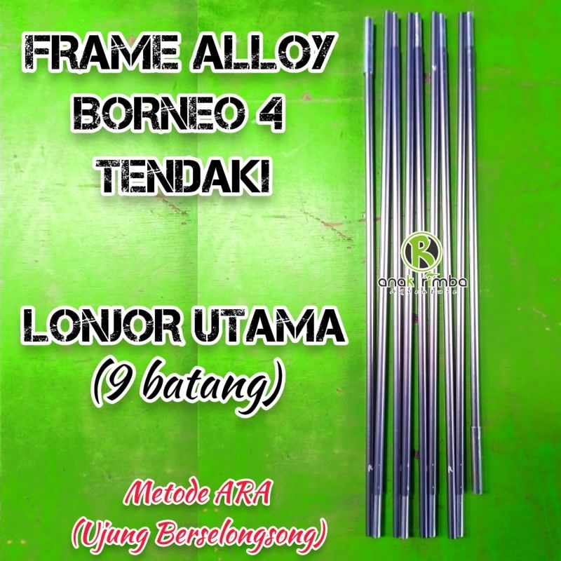 Jual FRAME ALLOY BORNEO 4 TENDAKI TENDA DOME FULL SET LENGKAP METODE ...