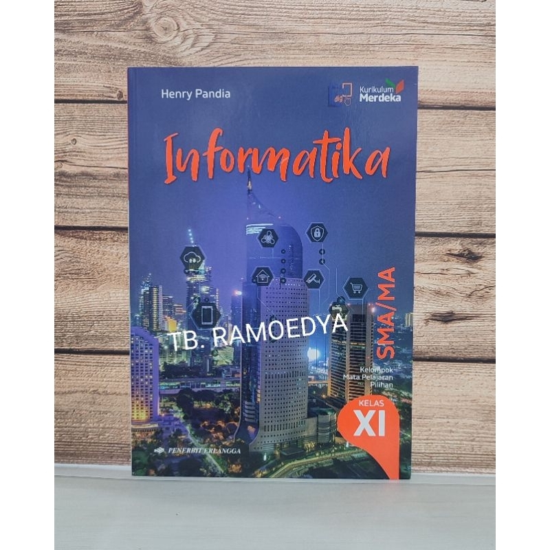 Jual Buku Informatika SMA/MA kelas XI Kurikulum Merdeka Erlangga | Shopee Indonesia