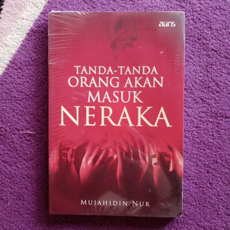 Jual Buku Tanda Tanda Orang akan Masuk Neraka | Shopee Indonesia Jual Buku Tanda Tanda Orang akan Masuk Neraka | Shopee Indonesia