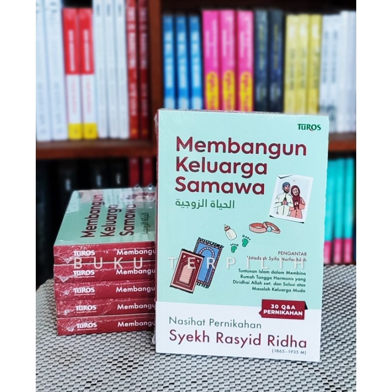 Jual Membangun Keluarga Samawa Syekh Rasyid Ridha | Shopee Indonesia