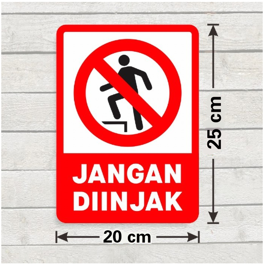Jual Sticker Sign Marka Larangan Stiker Jangan Diinjak 20 x 25 CM Rambu ...