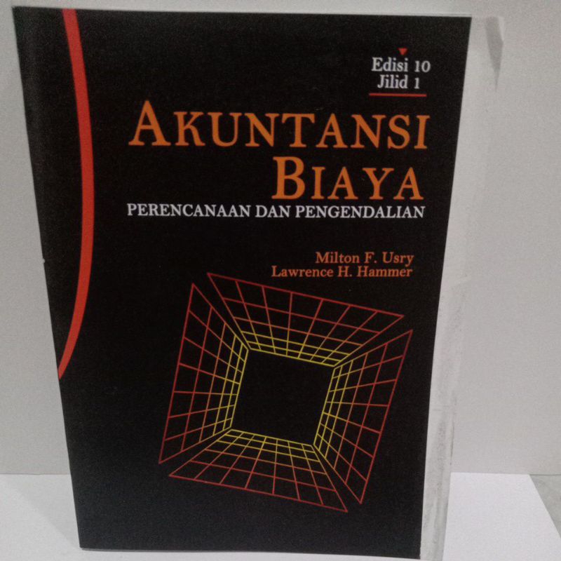 Jual Akuntansi Biaya perencanaan dan pengendalian edisi 10 jilid 1. by Milton F. Usry | Shopee ...