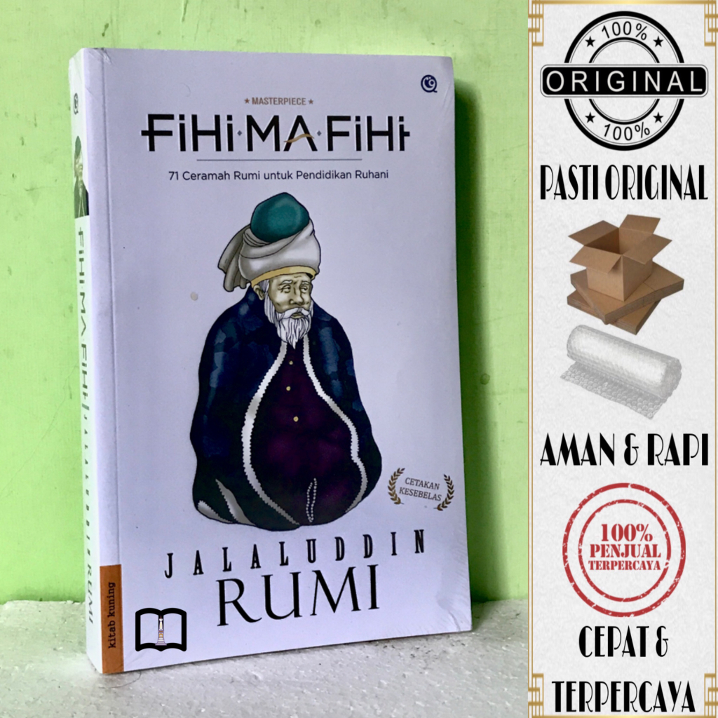 Jual Buku Fihi Ma Fihi - 71 Ceramah Rumi Untuk Pendidikan Ruhani - Jalaluddin Rumi | Shopee ...