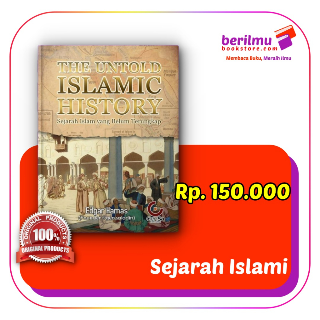 Jual Buku The Untold Islamic History | Buku Sejarah Islam | Hard Cover ...