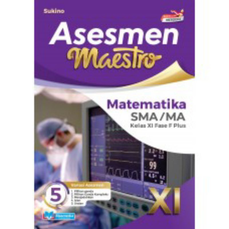 Jual ASESMEN MAESTRO MATEMATIKA UNTUK KELAS XI FASE F PLUS MASMEDIA | Shopee Indonesia