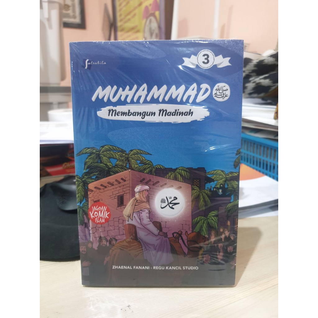 Jual Komik Muhammad SAW #3 : Membangun Madinah | Salsabila | Shopee ...