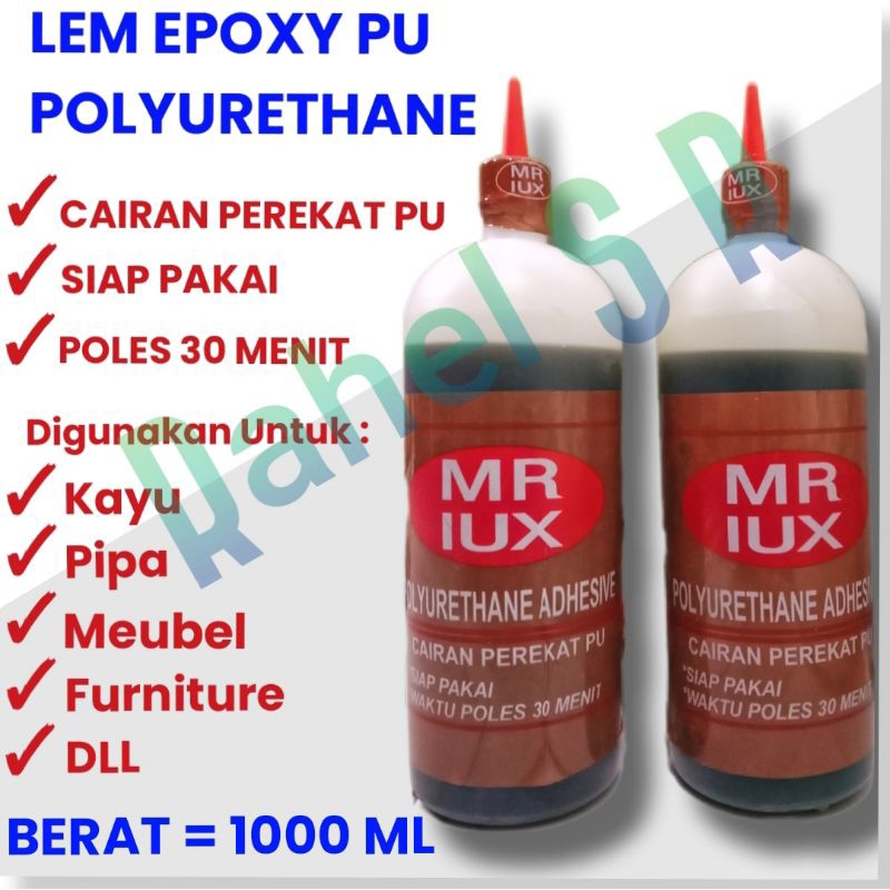 Jual LEM KAYU MR LUX PU || POLYURETHANE ADHESIVE || HARGA PER 1 BOTOL ...