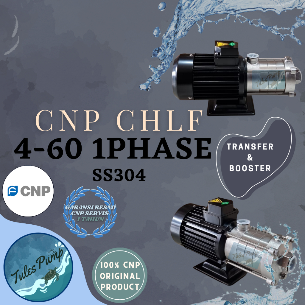 Jual POMPA CNP CHLF 4-60 CHLF 4-60LDWSC 1PHASE 220V SS304 TRANSFER ...