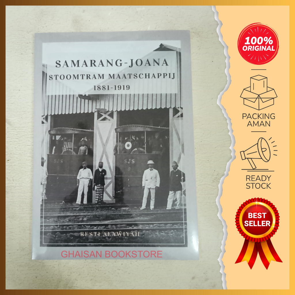 Jual Buku Samarang-Joana STOOMTRAM MAATSCHAPPIJ 1881-1919 - Resti ...