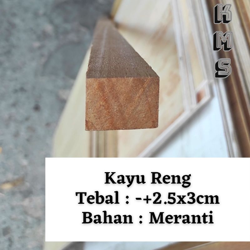 Jual Kayu Reng Meranti 2.5x3cm | Shopee Indonesia