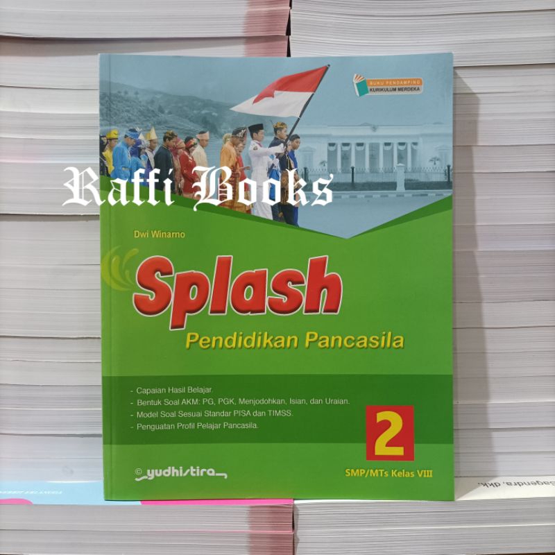 Jual Buku Splash Pendidikan Pancasila Kelas 2/VIII 8 SMP Kurikulum Merdeka Yudhistira | Shopee ...