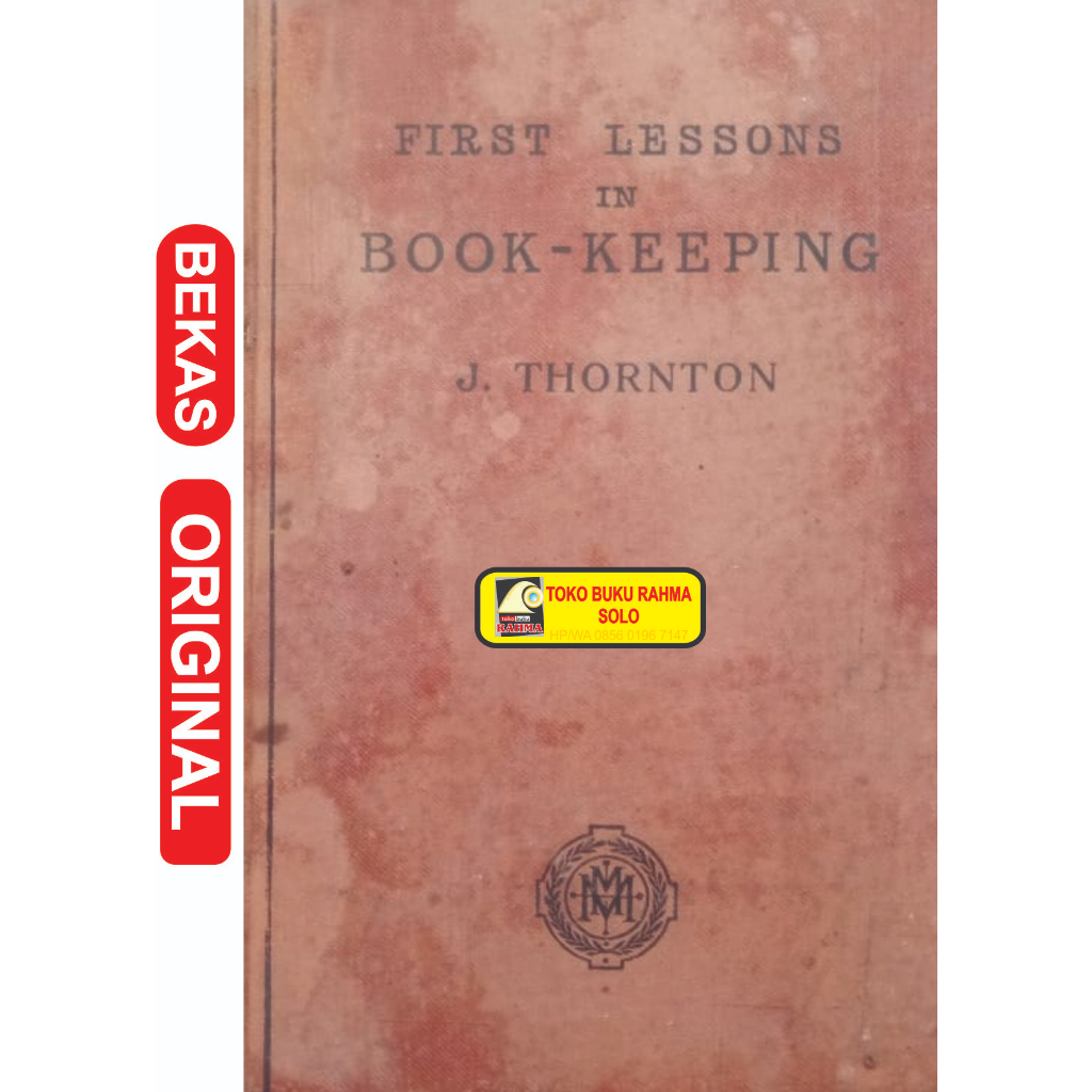 Jual First Lessons in Book Keeping J Thornton Macmillan and co limited ...