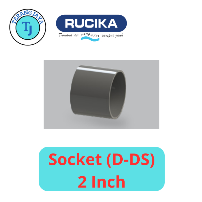 Jual SOCKET (D-DS) 2" INCH RUCIKA - SOK SAMBUNGAN PIPA PVC FITTING | Shopee Indonesia