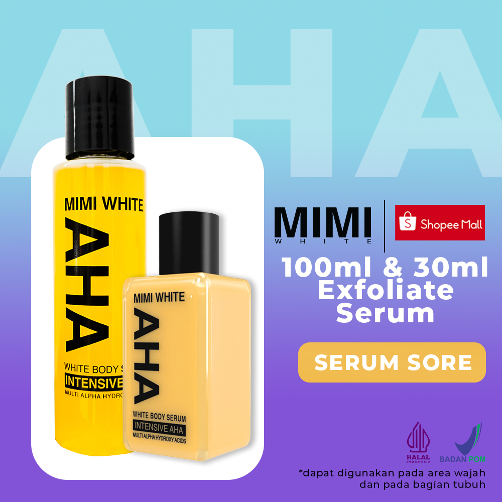 Jual MIMI WHITE AHA Serum 30 ml + AHA Serum 100 ml | Shopee Indonesia