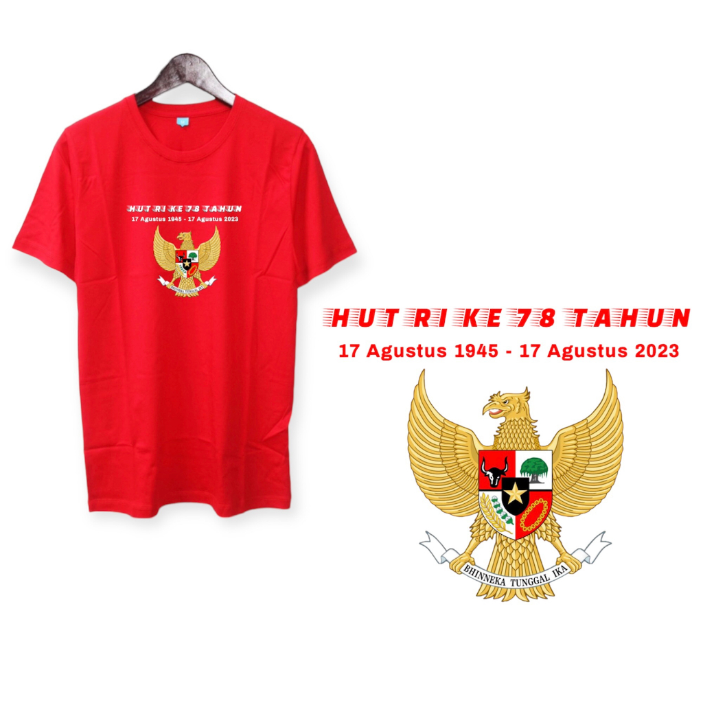 Jual KAOS HUT RI KE 78 TAHUN/ DIRGAHAYU INDONESIA/ KAOS DISTRO KEMERDEKAAN | Shopee Indonesia
