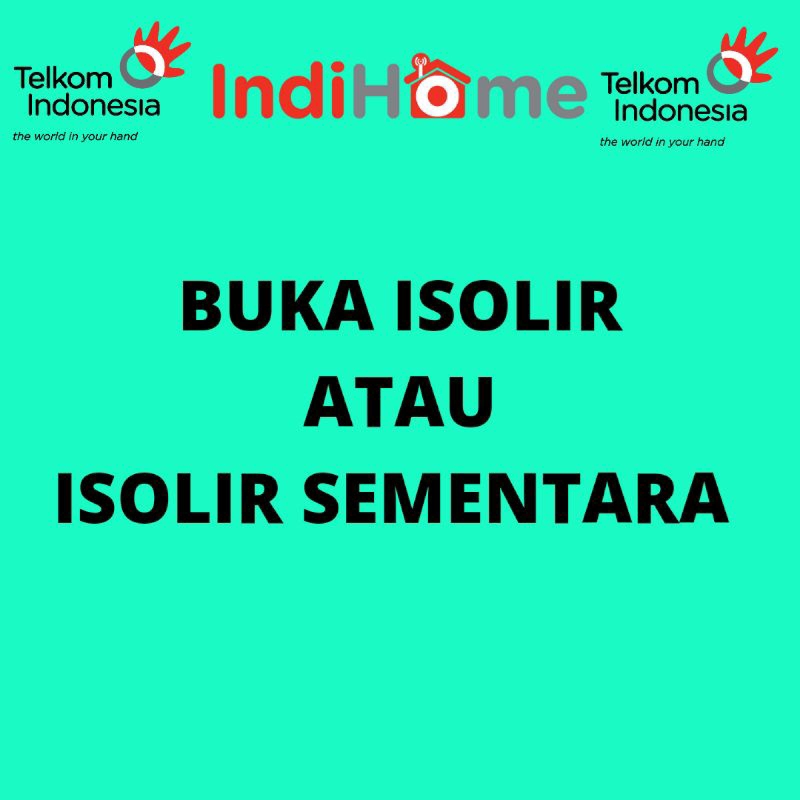 Jual ISOLIR SEMENTARA INDIHOME | Shopee Indonesia