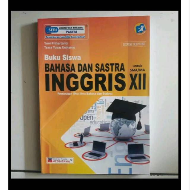 Jual BUKU SISWA BAHASA DAN SASTRA INGGRIS UNTUK SMA/MA XII EDISI REVISI YUNI PRIHARTANTI ...
