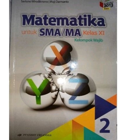 Jual MATEMATIKA untuk SMA/MA kelas XI Kelompok Wajib | Shopee Indonesia