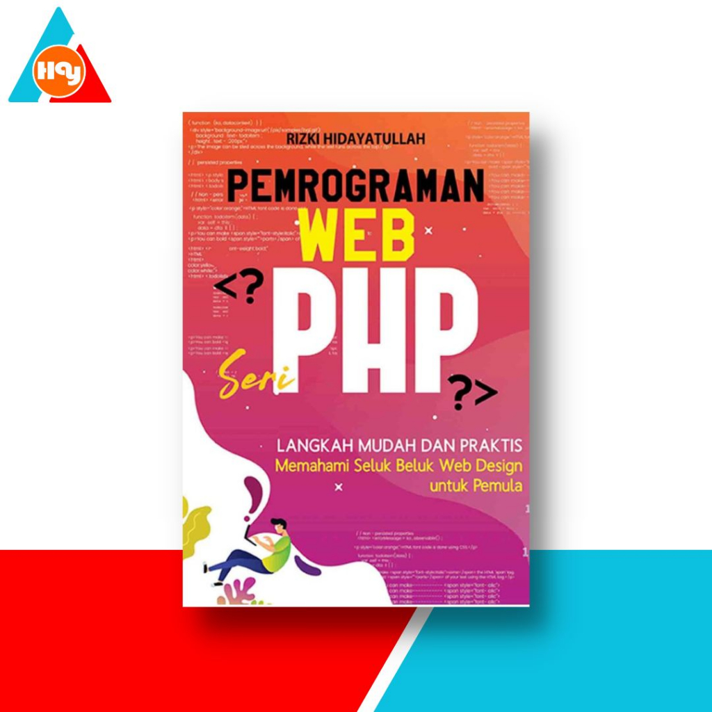 Jual Buku Pemrograman | Pemrograman WEB Seri PHP - Langkah Mudah dan ...