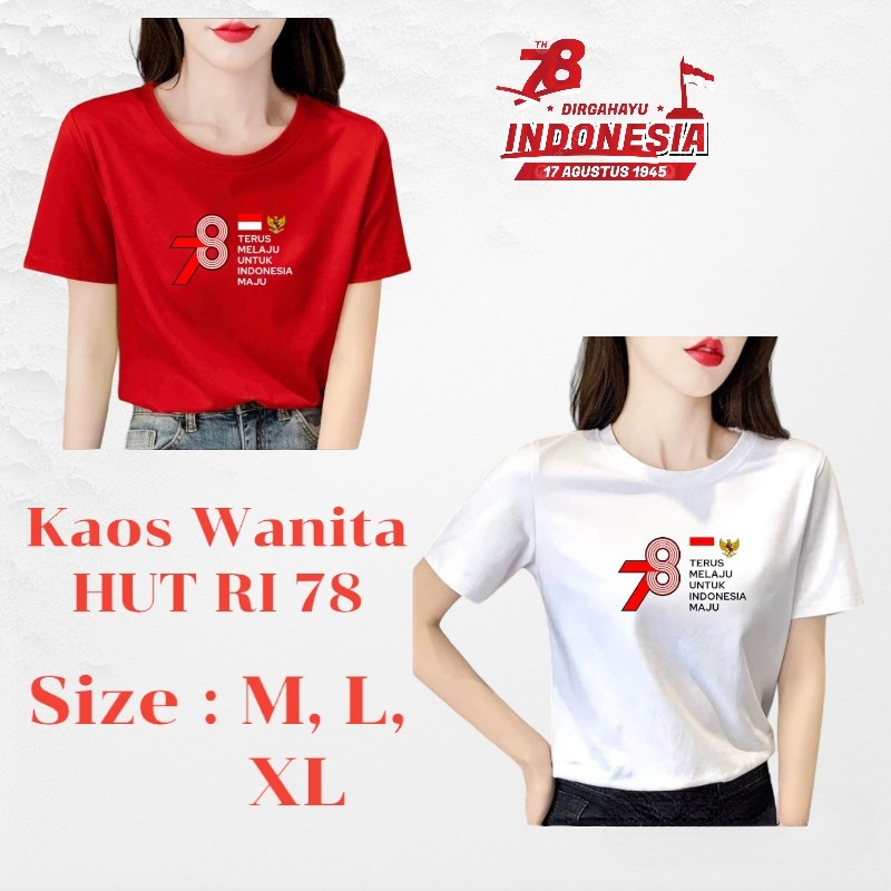 Jual Kaos Distro Lengan Pendek Wanita HUT RI 78 / 17 Agustus / Dirgahayu / Kemerdekaan Indonesia ...
