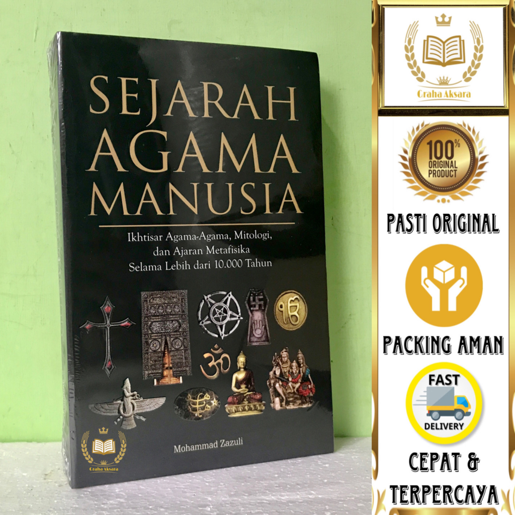 Jual Buku Sejarah Agama Manusia - Ikhtisar Agama Mitologi dan Ajaran ...