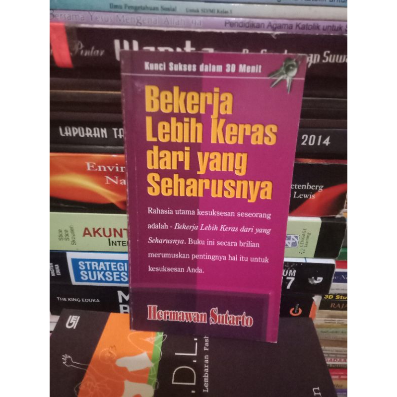 Jual BUKU ASLI KUNCI SUKSES DALAM 30 MENIT BEKERJA LEBIH KERAS DARI ... Jual BUKU ASLI KUNCI SUKSES DALAM 30 MENIT BEKERJA LEBIH KERAS DARI ...