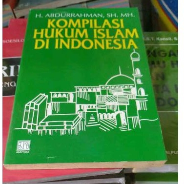 Jual KOMPILASI HUKUM ISLAM DI INDONESIA | Shopee Indonesia