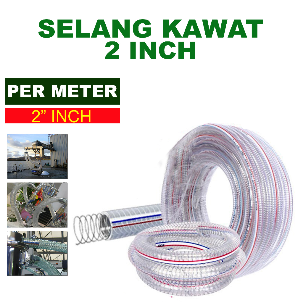 Jual SELANG GEMUK Selang Kawat 2 Inch Permeter Selang Kawat Transparan ...