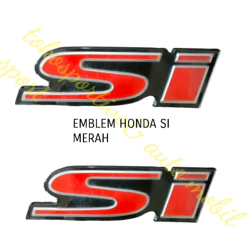 Jual EMBLEM LOGO STIKER TULISAN HONDA SI MERAH Si UNIVERSAL HONDA ...