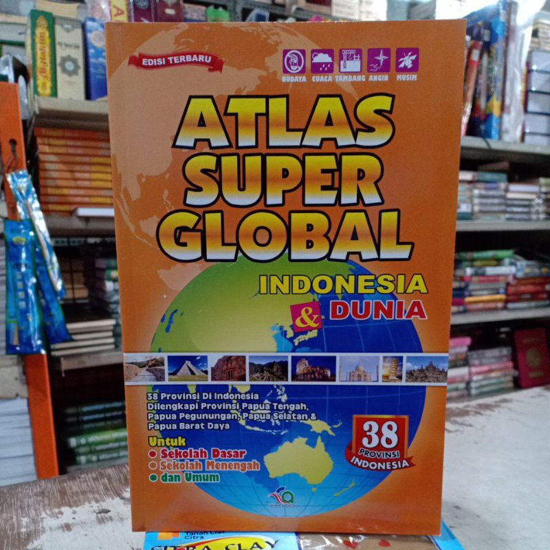 Jual Edisi Terbaru Atlas Super Global Indonesia dan Dunia 38 Provinsi ...