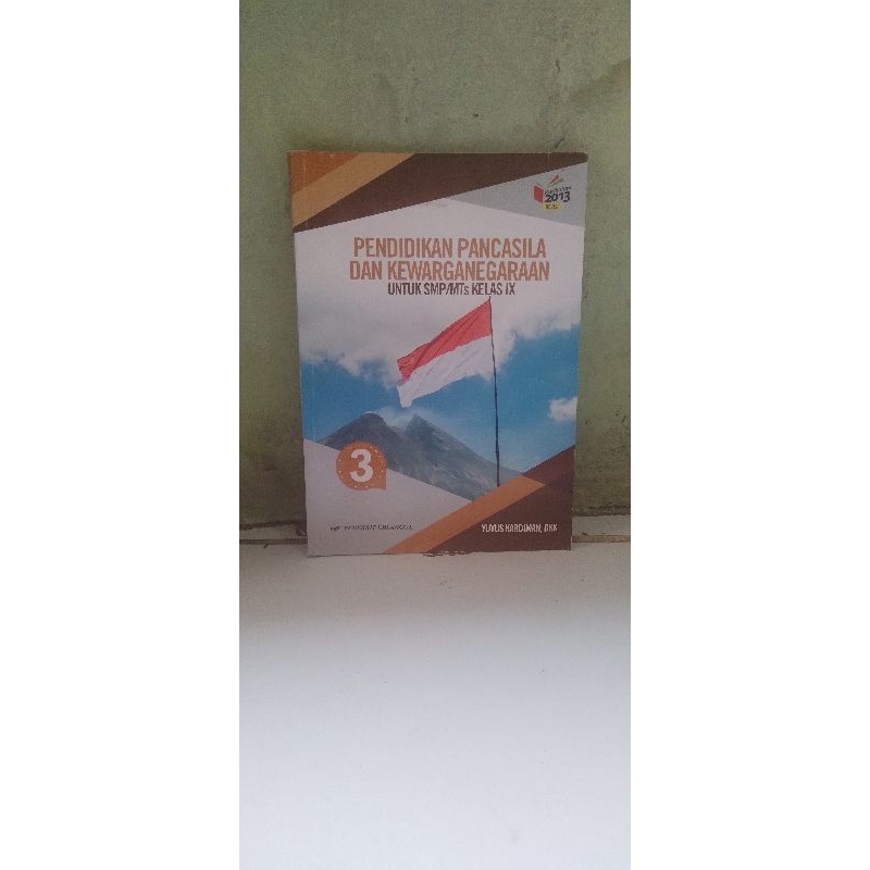 Jual Buku Pendidikan Pancasila dan kewarganegaraan kelas 9/3/IX smp/mts kurikulum 2013 revisi ...